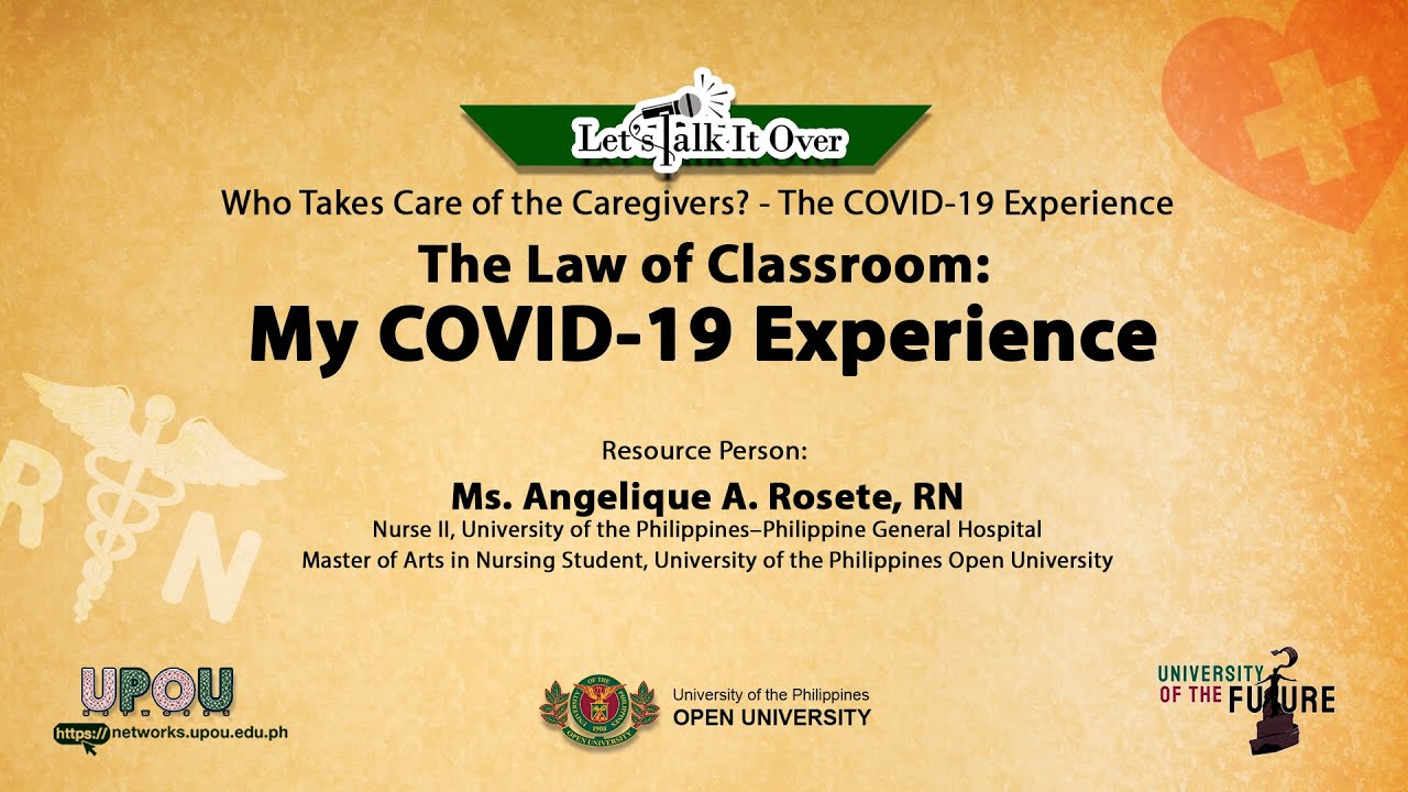 The Law of Classroom: My COVID-19 Experience | Ms. Angelique A. Rosete ...